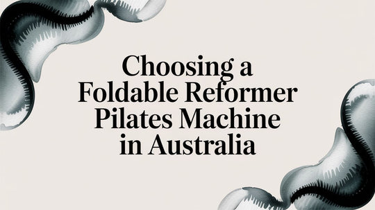 Choosing a Foldable Reformer Pilates Machine in Australia – Wellness ...